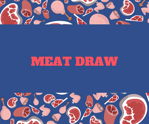Meat Draw - Grand Palms RV